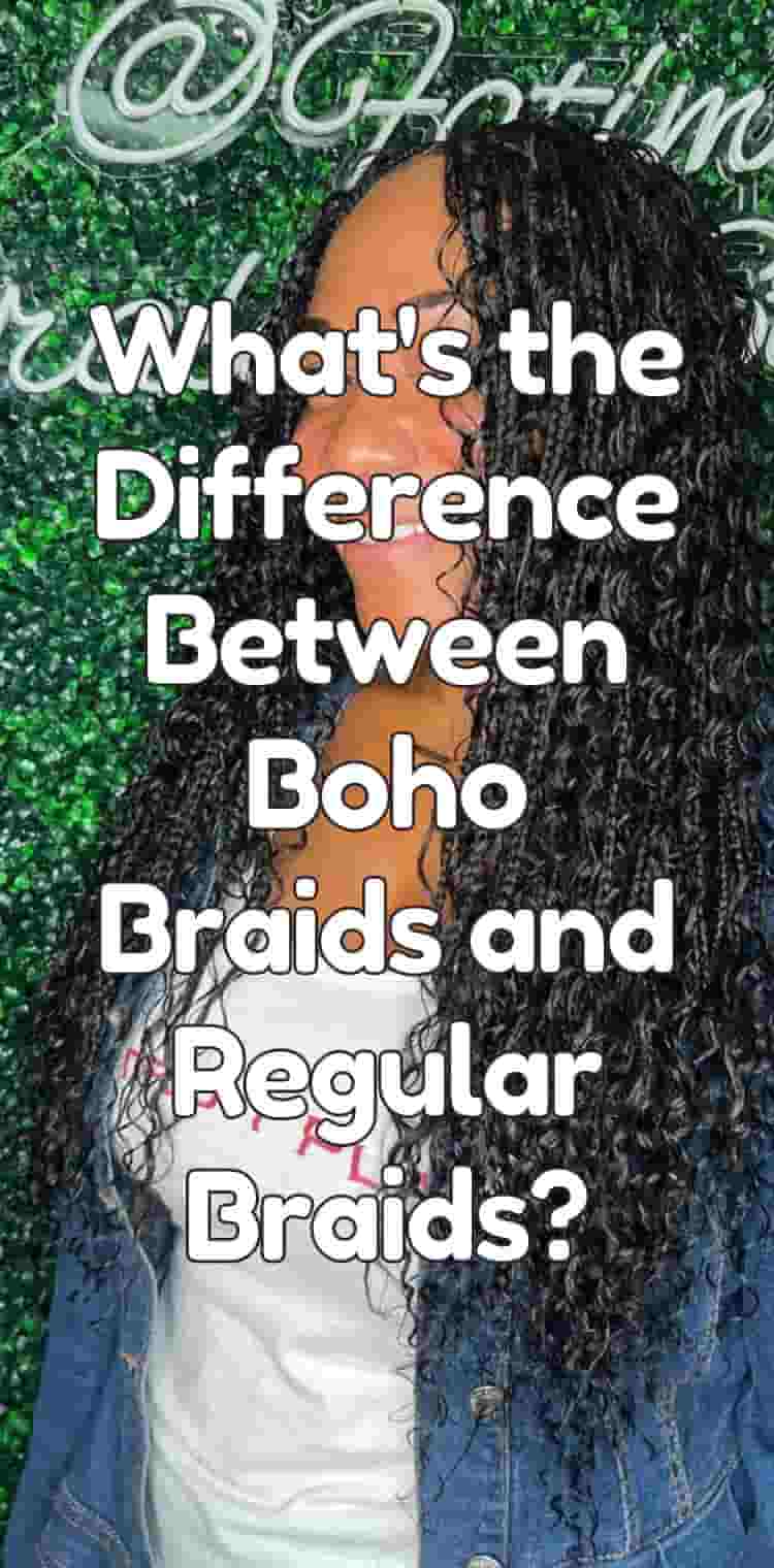 What's the Difference Between Boho Braids and Regular Braids?