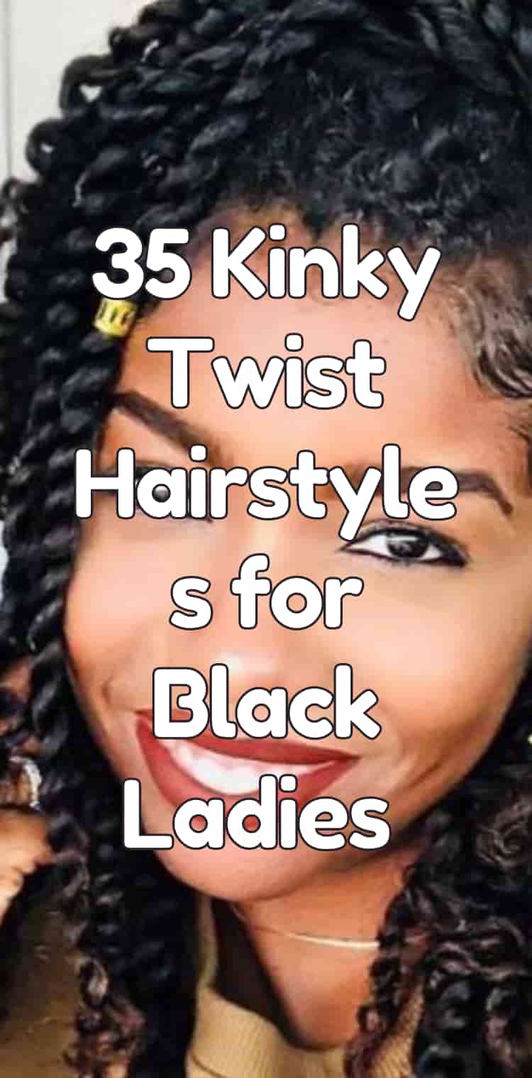 35 Kinky Twist Hairstyles for Black Ladies